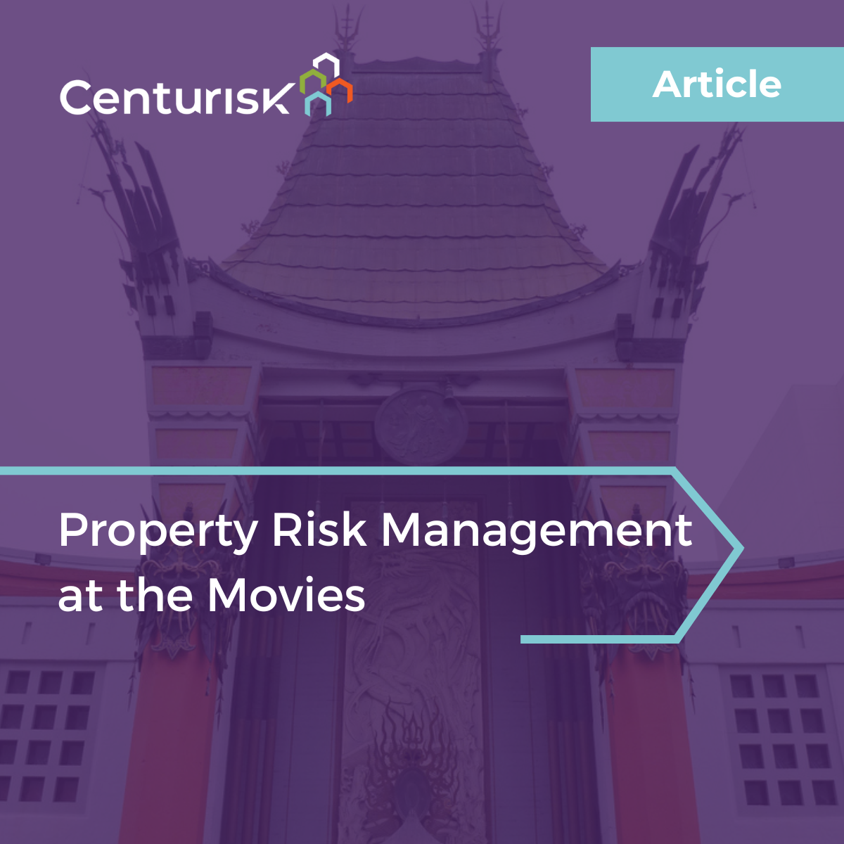 Property Risk Management Goes to the Movies
